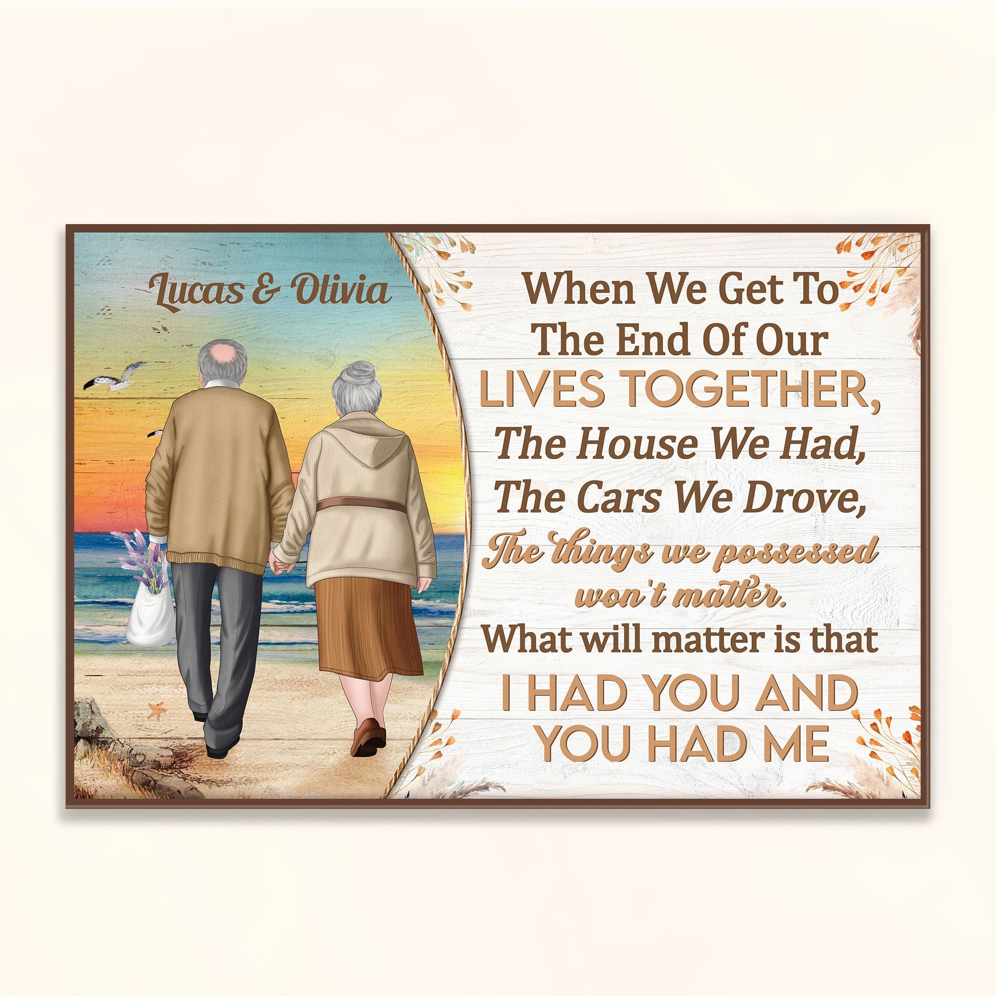 When We Get To The End Of Our Lives - Personalized Poster/Wrapped Canv ...
